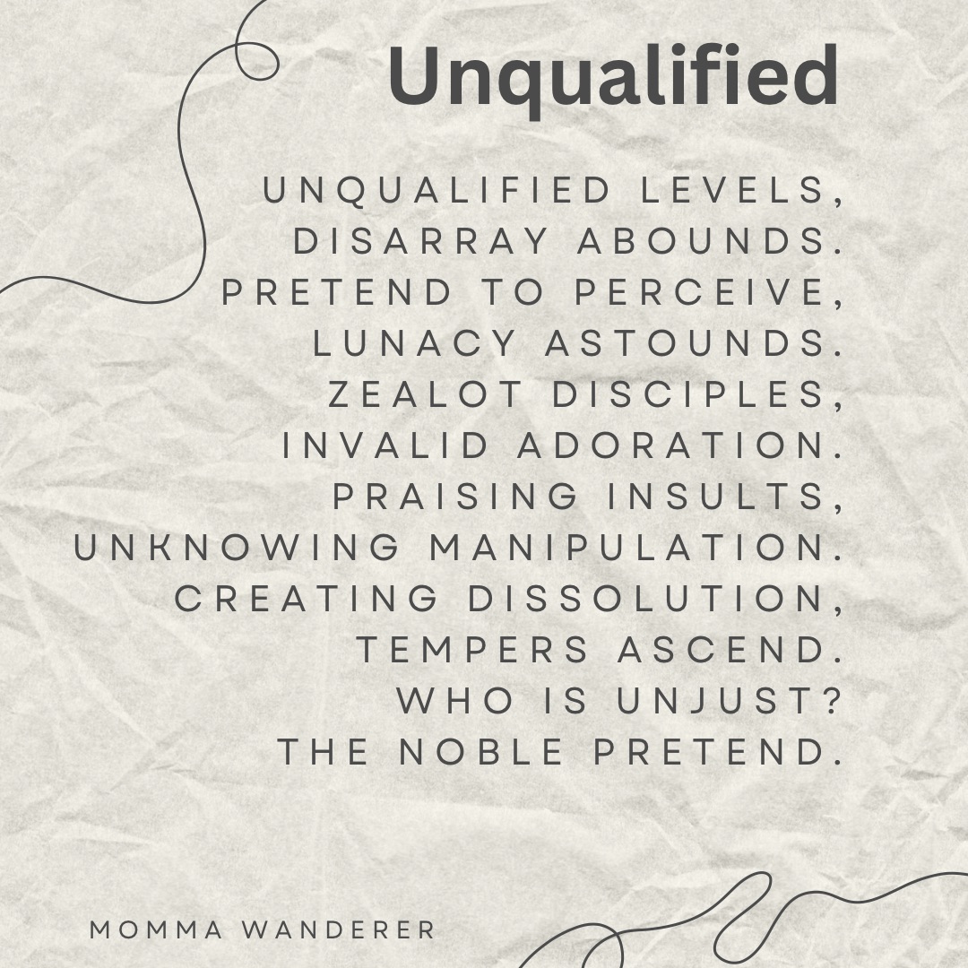 Unqualified – Momma Wanderer